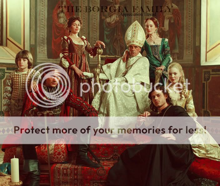 The Borgias - The Borgia Family #1: "God. We thank God for all of the ...